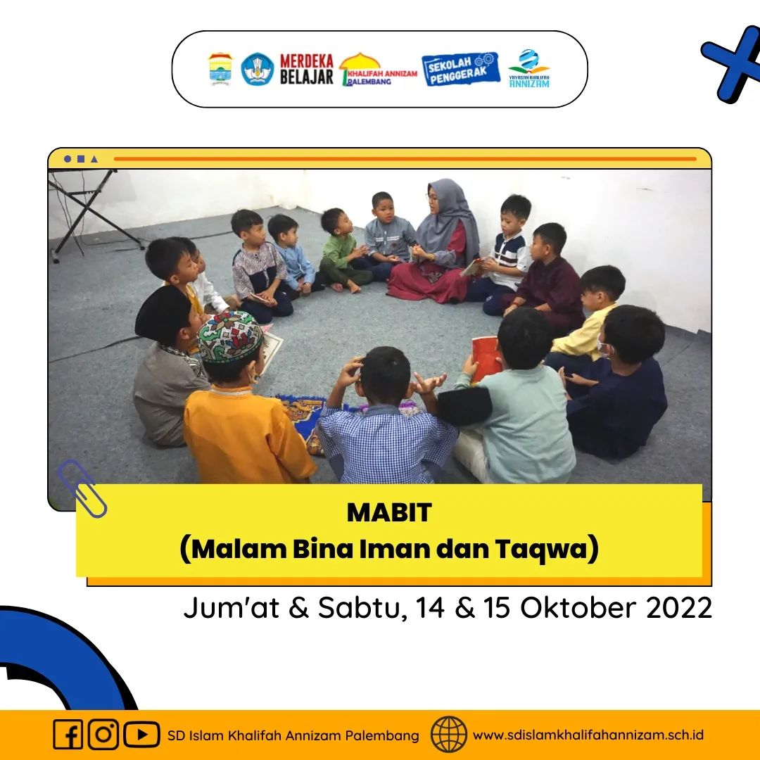 MALAM BINA IMAN & TAQWA (MABIT TAHUN 2022) – SD ISLAM KHALIFAH ANNIZAM